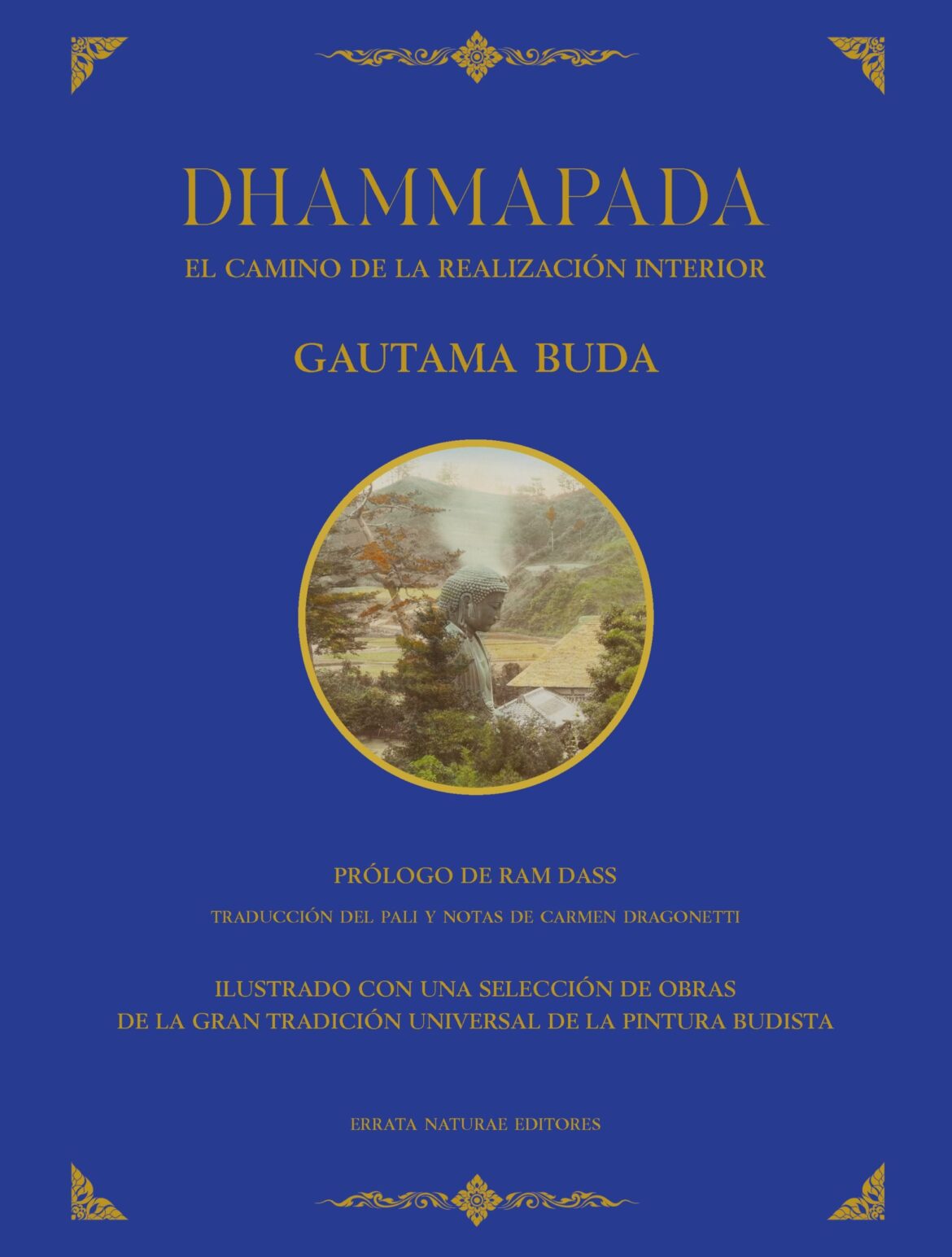 Dhammapada, mucho más que una mirada interior - Hyperbole